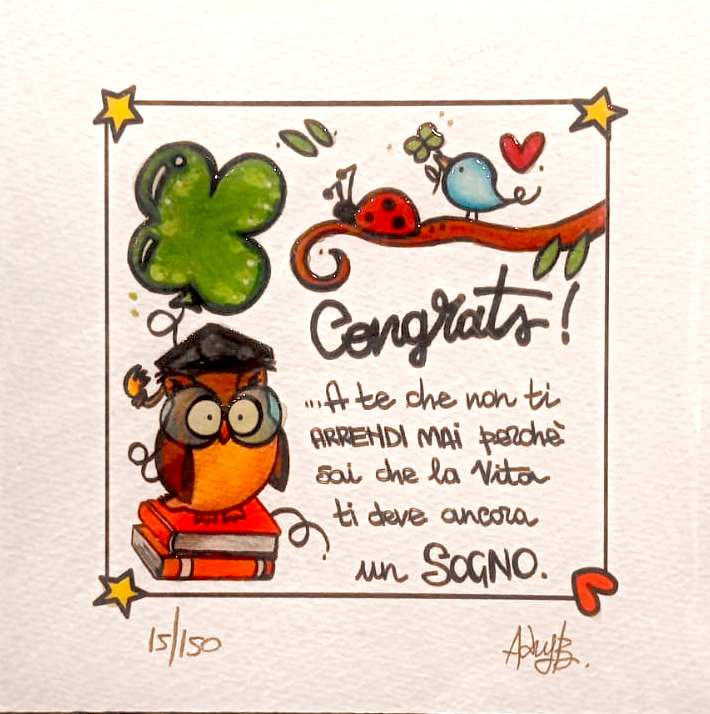 Grafica di Adry B "A te che non ti arrendi mai perchè sai che la vita ...